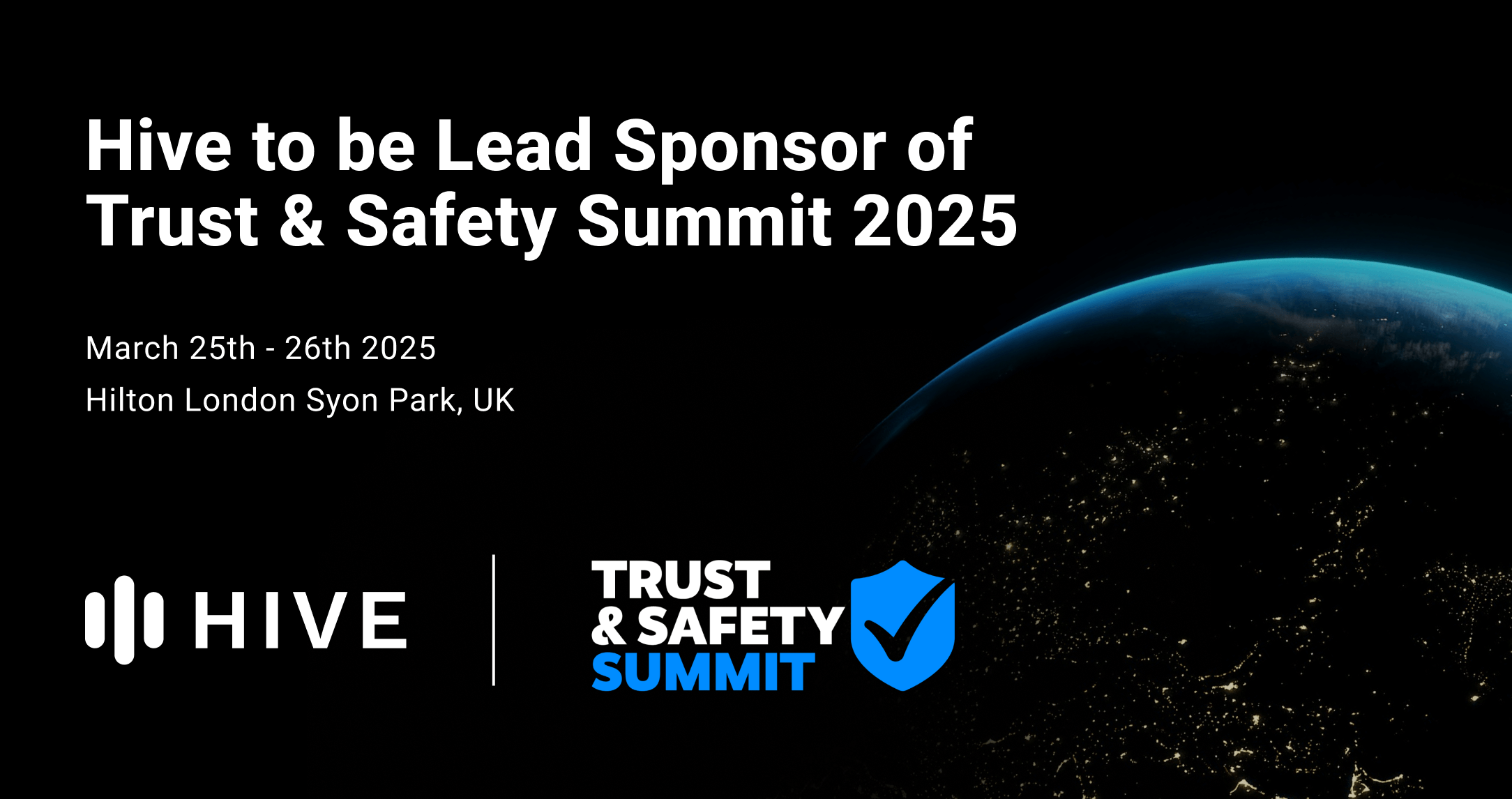 Hive to be Lead Sponsor of Trust & Safety Summit 2025 – Hive